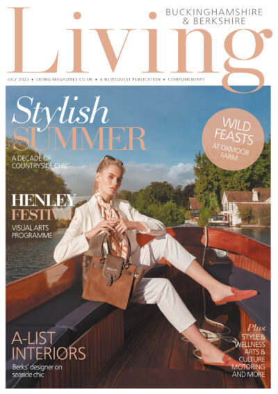 Buckinghamshire & Berkshire Living | Living Magazine