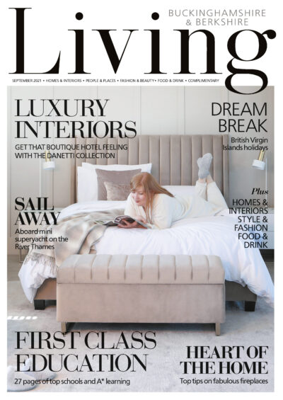 Buckinghamshire & Berkshire Living | Living Magazine